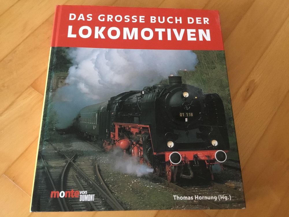 Das grosse Buch der Lokomotiven von Thomas Hornung (Gebraucht) in ...