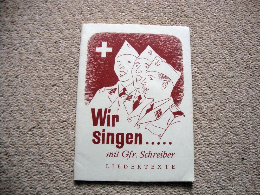 Wir singen... mit Gfr. Schreiber 32 Seiten Liedertexte Top (Neu (gemäss ...