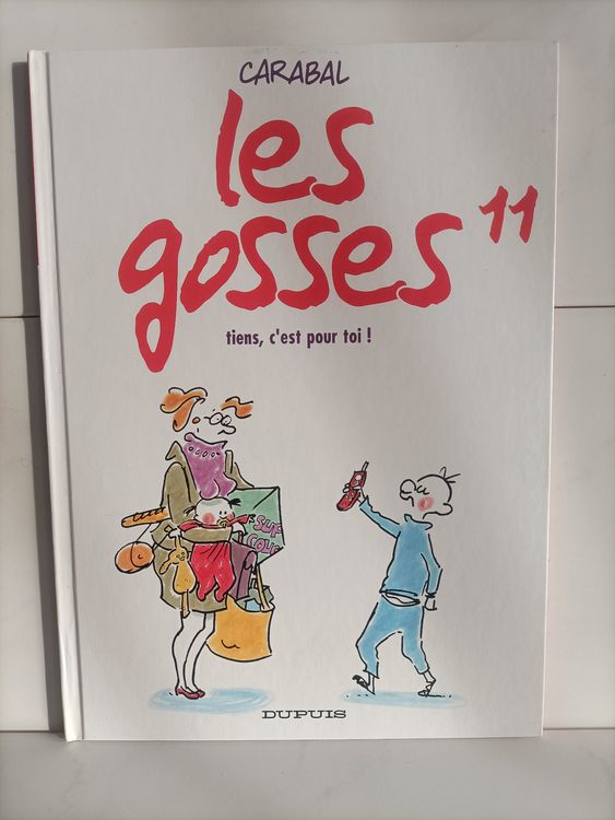BD Les Gosses 11- Tiens, c'est pour toi / Carabal / Dupuis 5 | Kaufen ...