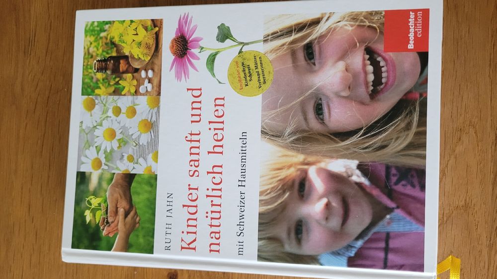 Kinder sanft und natürlich heilen Ratgebee (Gebraucht) in Lyss für CHF ...