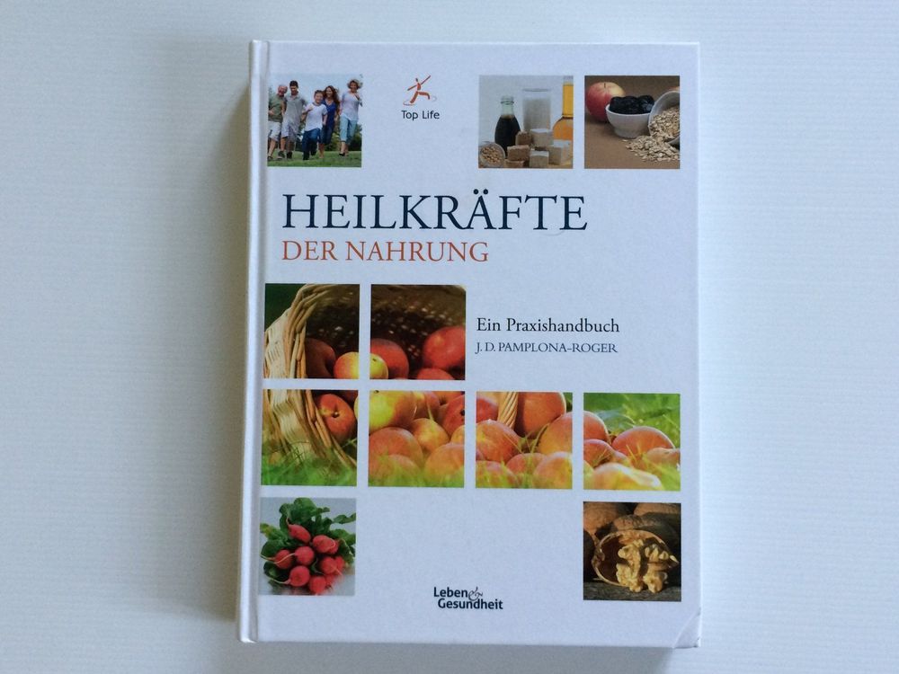 Heilkräfte der Nahrung Praxishandbuch / J.D. Pamplona-Roger (Gebraucht) in Küssnacht am Rigi für ...