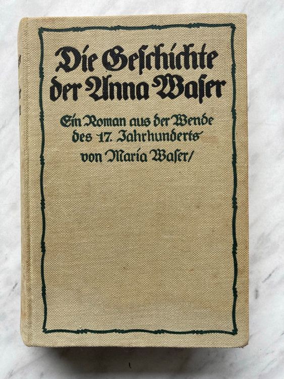 Die Geschichte der Anna Waser (Gebraucht) in Mirchel für CHF 5 – mit ...