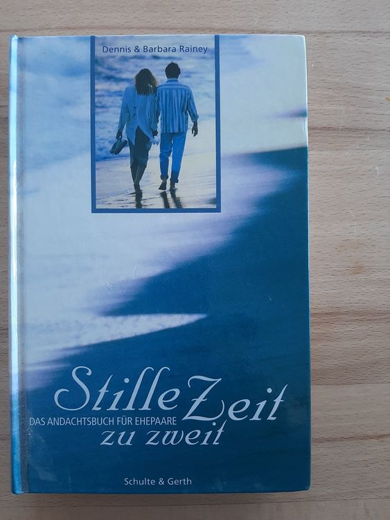 Stille Zeit zu zweit - Andachtsbuch für Ehepaare, neu! (Gebraucht) in ...