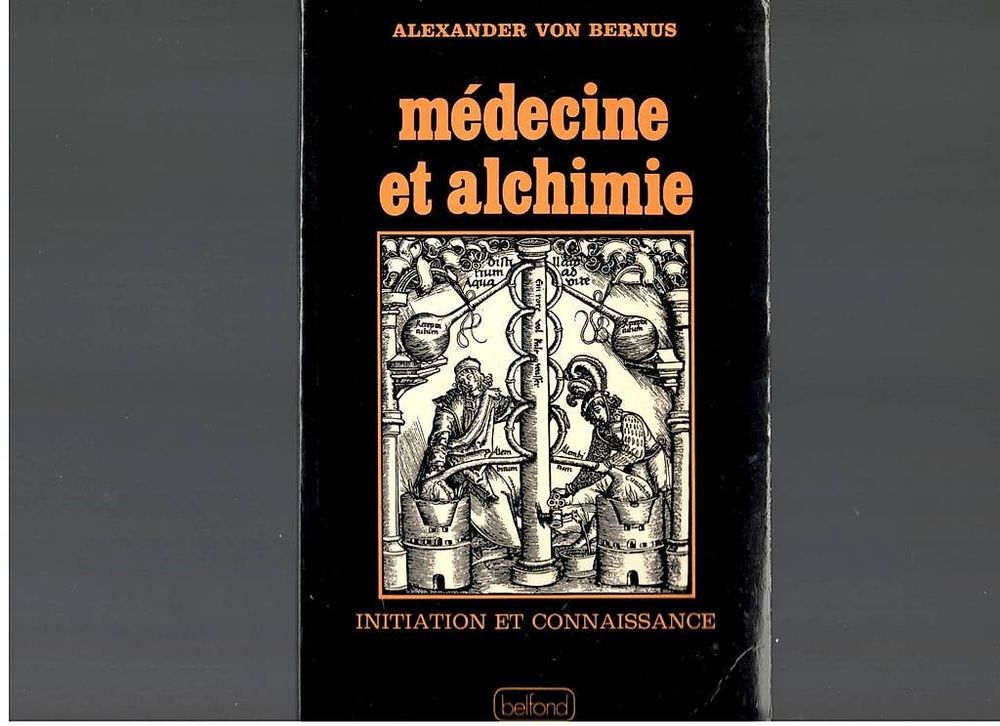 Médecine et Alchimie - Alexandre von Bernus (Gebraucht) in Estavayer-le ...
