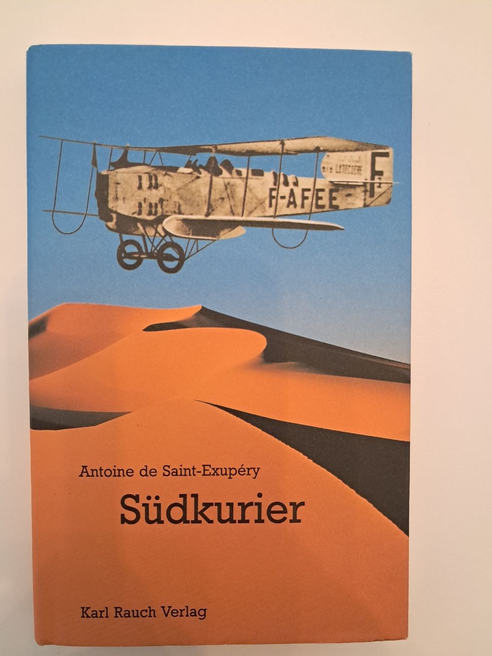 Saint-Exupéry: Südkurier - Abenteuerroman für kalte Tage! (Gebraucht ...
