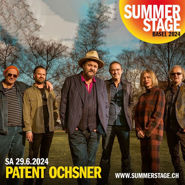 Patent Ochsner - Summerstage / 29.06.2024 / Stehplatz (Neu (gemäss ...