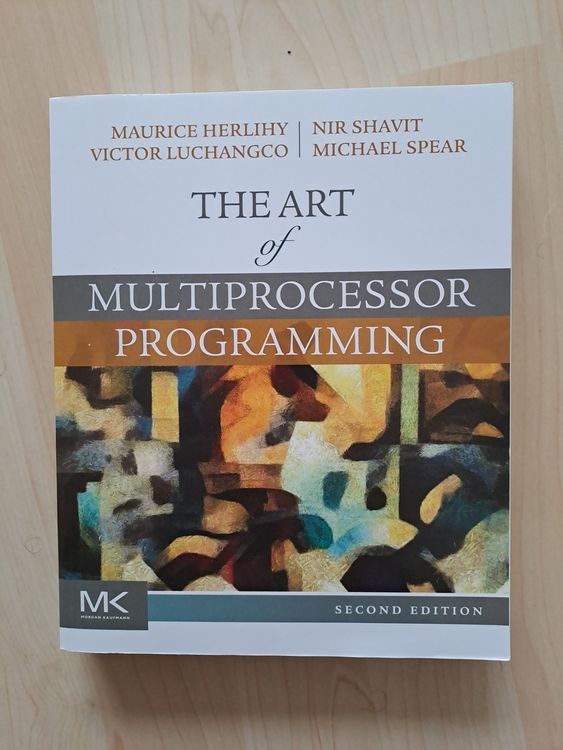 The Art of Multiprocessor Programming 2.Ed | Kaufen auf Ricardo