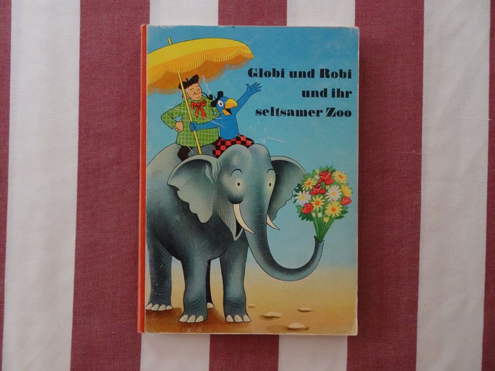 Globi und Robi und ihr seltsamer Zoo - 2. Aufl. unbem - G311 (Gebraucht) in Küssnacht am Rigi ...
