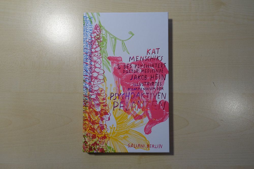 illustriert Kat Menschik psychoaktive Pflanzen Jakob Hein (Neu (gemäss Beschreibung)) in Arbon ...