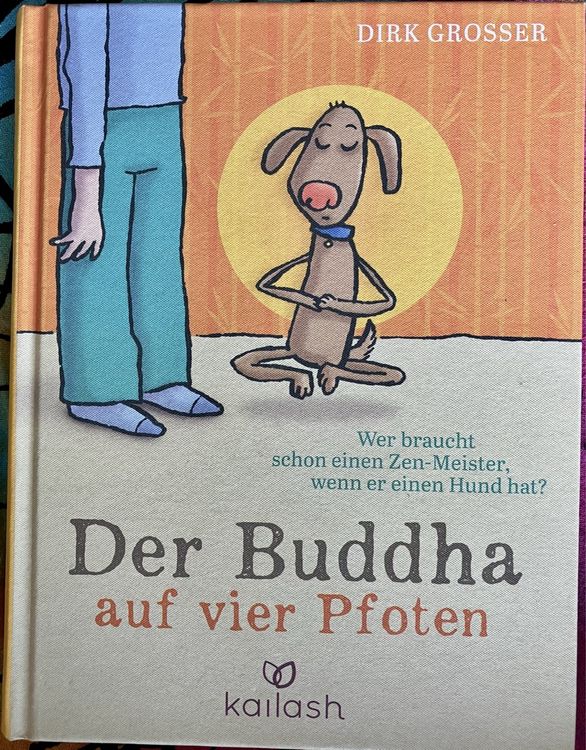 Der Buddha auf vier Pfoten Dirk Grosser Buch (Gebraucht) in Basel für CHF 3 – mit Lieferung auf ...