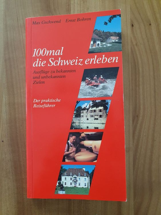 100mal die Schweiz entdecken, Reiseführer, Vintage | Kaufen auf Ricardo