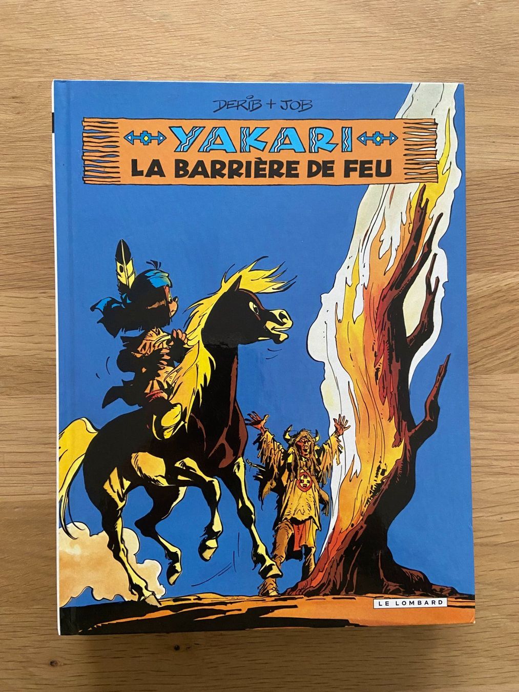 YAKARI / TOME 19 / LA BARRIERE DE FEU (D'occasion) à Corcelles-près ...