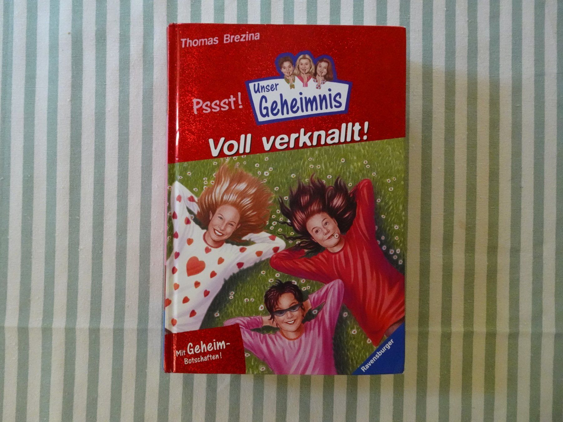 Brezina - Unser Geheimnis - Voll verknallt! Band 18 - B1022 (Gebraucht) in Küssnacht am Rigi für ...
