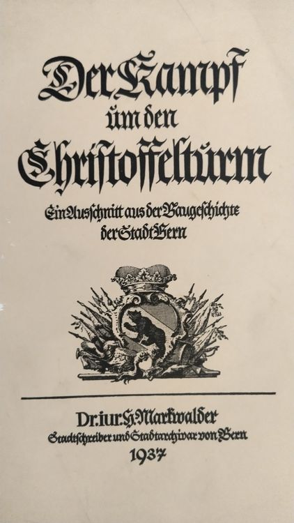 Bern - Der Kampf um den Christoffelturm / Buch 1937 (Gebraucht) in ...