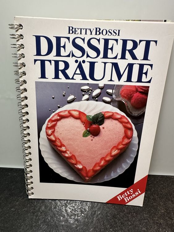 Betty Bossi - Dessert Träume (Neu (gemäss Beschreibung)) in St. Antoni ...