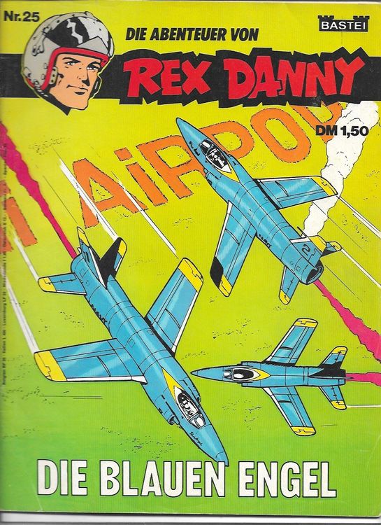 Rex Danny Bd 25 , 1974, Bastei Verlag, 1.Auflage (Gebraucht) in ...