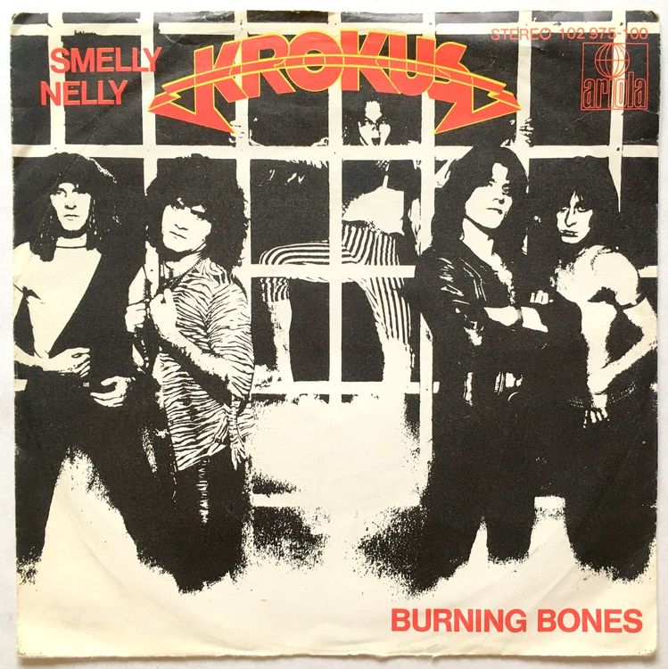 KROKUS - SMELLY NELLY (GER. PRESSING 2 TRK VINYL 7" SINGLE) (Neu und ...