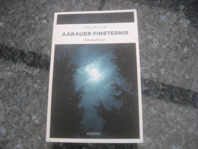Aarauer Finsternis von Ina Haller (Gebraucht) in reitnau für CHF 3 ...