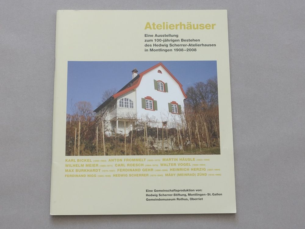 Peter Zünd: Atelierhäuser / Hedwig Scherrer, Montlingen (Gebraucht) in ...