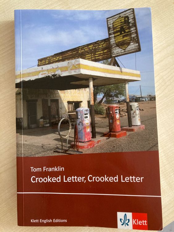 Crooked Letter, Crooked Letter: Book by Tom Franklin (Gebraucht) in ...
