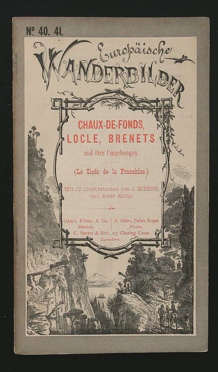 Chaux de Fonds Le Locle Wanderbild um 1880 (Gebraucht) in Rafz für CHF 38 – mit Lieferung auf ...