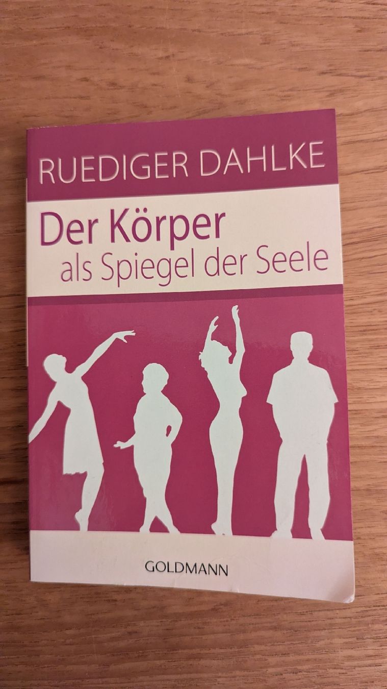 Ruediger Dahlke: Der Körper als Spiegel der Seele (Gebraucht) in ...