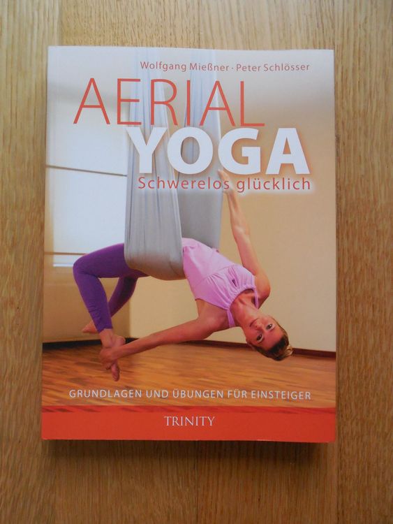 Aerial Yoga / Wolfgang Miessner, Peter Schlösser | Kaufen auf Ricardo