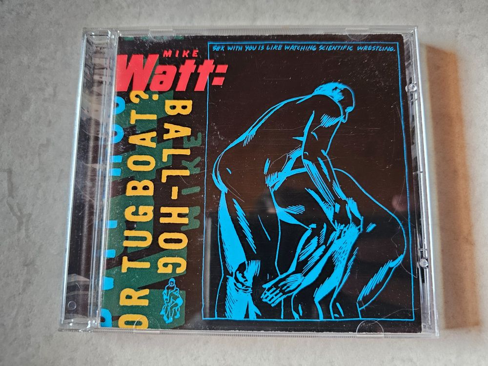 Mike Watt - Ball-Hog or Tugboat (Gebraucht) in Schneisingen für CHF 3 ...