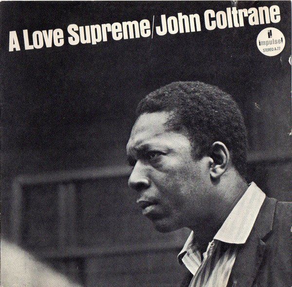 John Coltrane [Impulse] McCoy Tyner, Jimmy Garrison, E.Jones (D ...