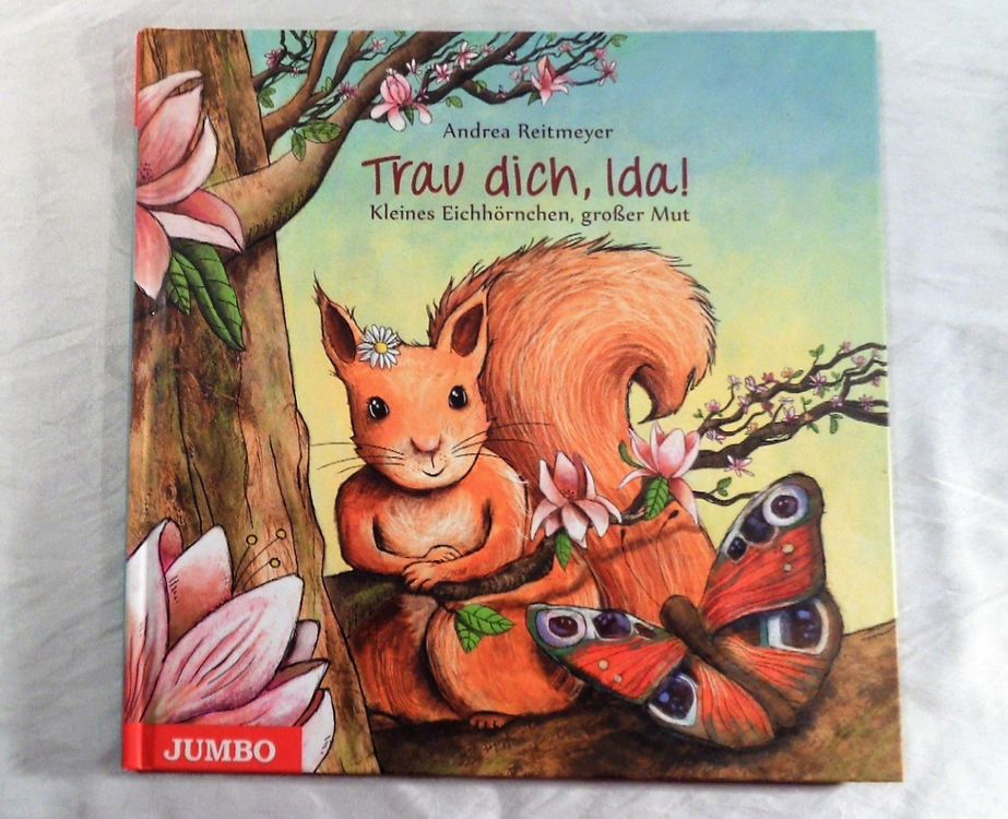 Trau dich, Eichhörnchen Ida / Bilderbuch ab Fr. 10.- (Gebraucht) in ...