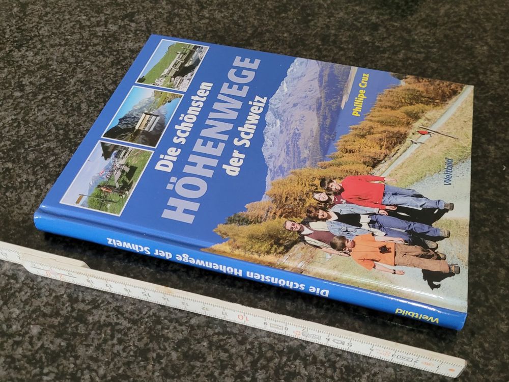 Buch Die schönsten Höhenwege der Schweiz, Ph.Cruz, NEU/OVP (Neu und originalverpackt) in Oetwil ...