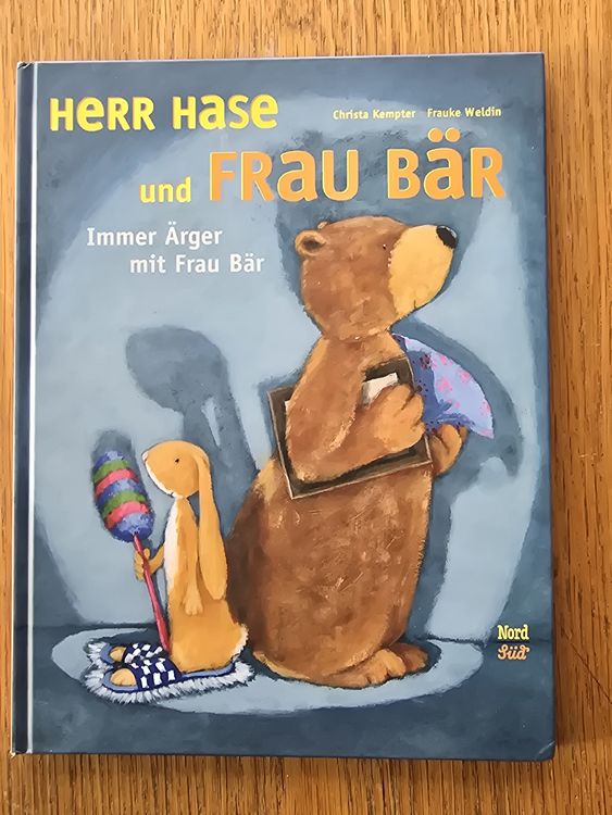 Herr Hase und Frau Bär Immer Ärger mit Frau Bär | Kaufen auf Ricardo