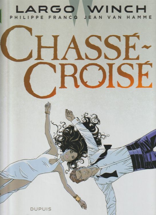 BD Largo Winch - 19 - Chassé-Croisé (D'occasion) à Biel/Bienne pour CHF ...