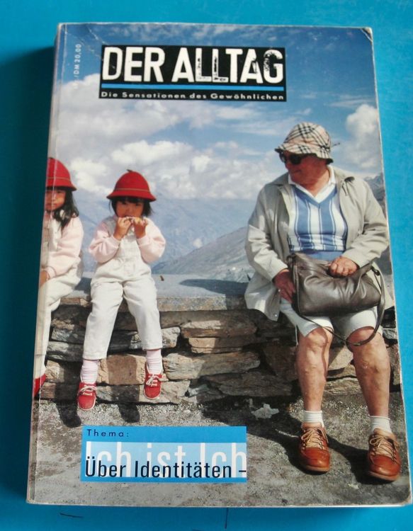 Der Alltag Die Sensationen des Gewöhnlichen Thema: über Iden (Gebraucht ...