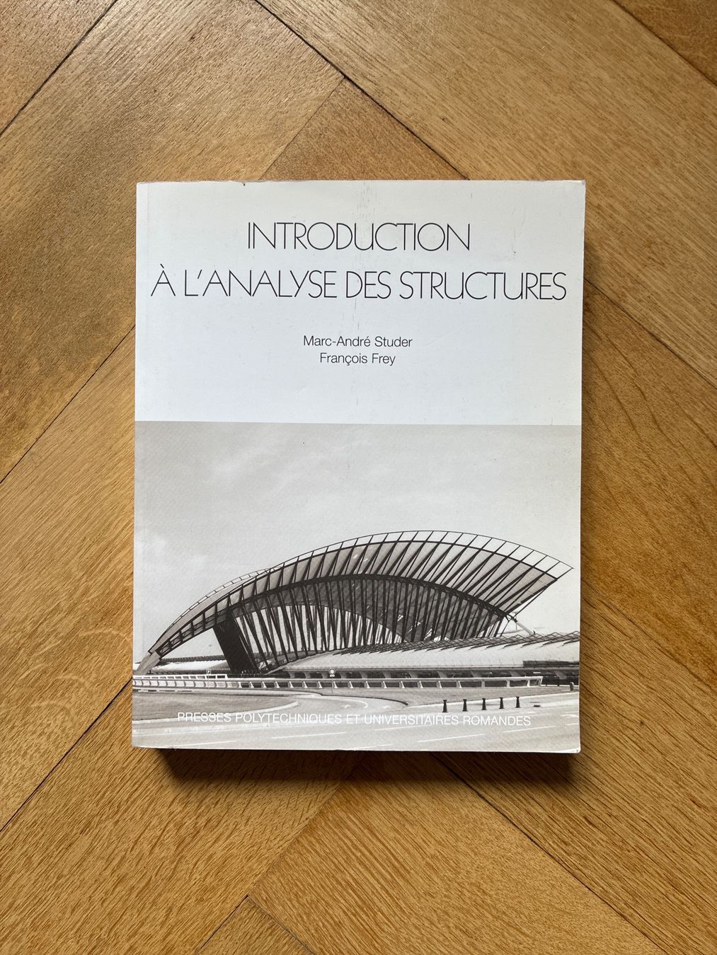 Introduction à l'analyse des structures, Studer/Frey (D'occasion) à Genève pour CHF 20 – avec ...