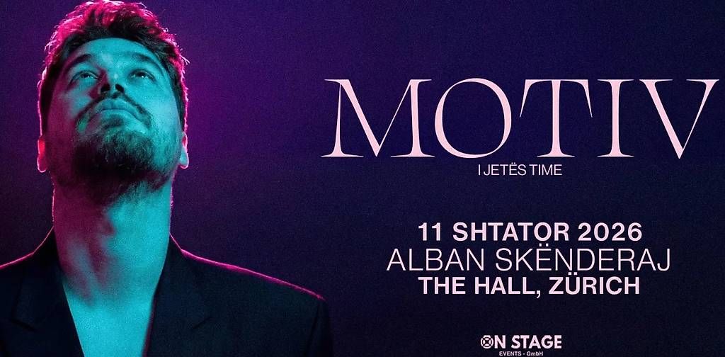 2x Alban Skënderaj Tickets, MOTIV I JETËS TIME, Zürich (Gebraucht) in ...