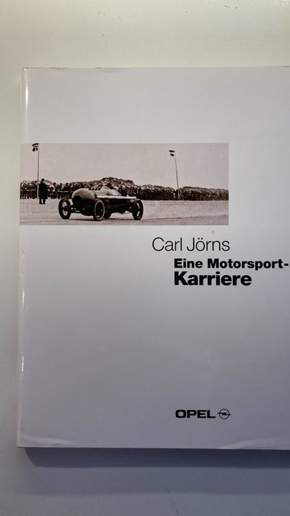 Carl Jörns, Eine Motorsport-Karriere, Opel | Kaufen auf Ricardo