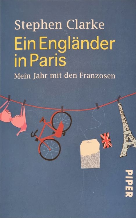 Stephen Clarke: Ein Engländer in Paris (ultrawitzig) | Kaufen auf Ricardo