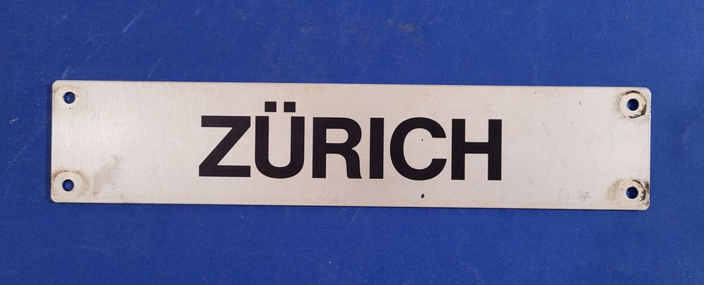SBB - ZUSCHILD - " ZÜRICH " - Grösse: 34 x 7 cm | Kaufen auf Ricardo