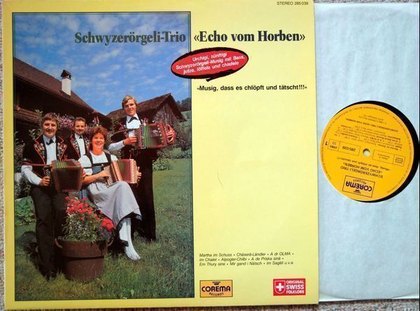 SCHWYZERÖRGELI-TRIO ECHO VOM HORBEN - LP ♪ GEWASCHEN ♪ | Kaufen auf Ricardo