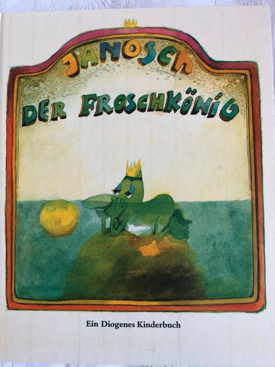 DER FROSCHKÖNIG, JANOSCH, Ein Diogenes Kinderbuch, 1984 (Neu (gemäss Beschreibung)) in Zürich ...