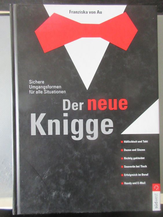 Der neue Knigge von Franziska von der Au (Gebraucht) in Madiswil für ...