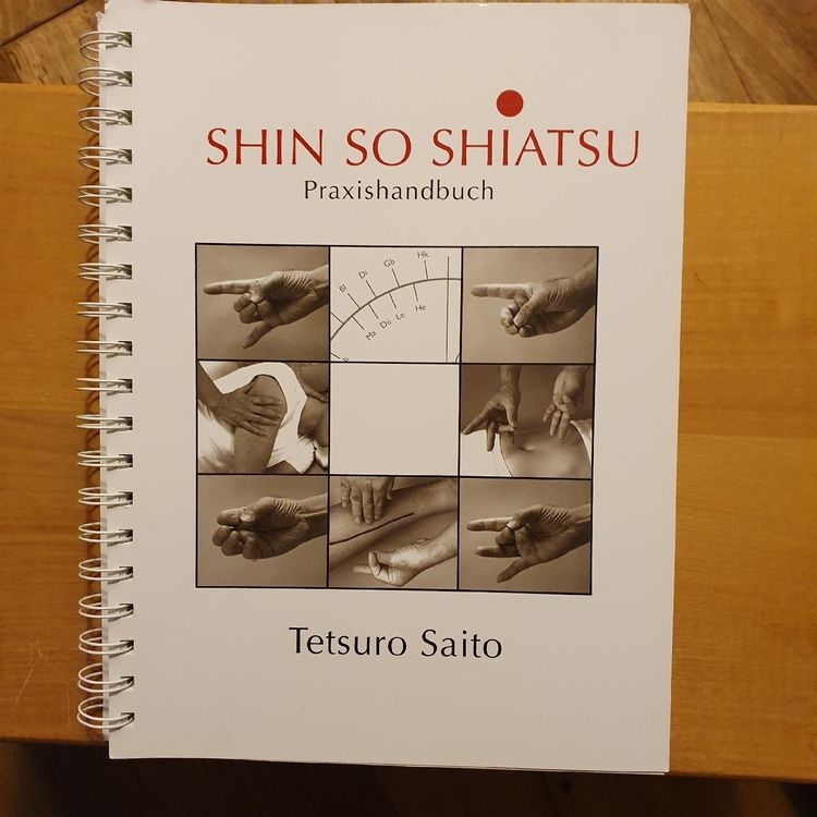 Shin So Shiatsu Praxishandbuch Tetsuro Saito (Gebraucht) in Sirnach für CHF 35 – mit Lieferung ...