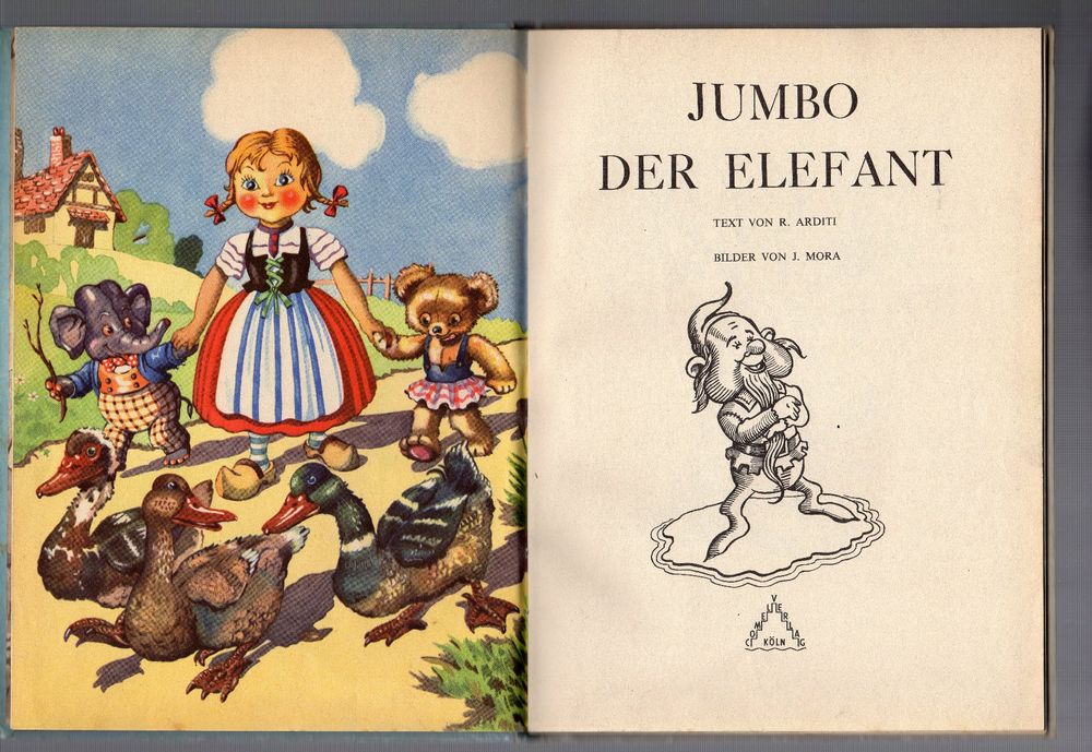 Jumbo der Elefant Bilder von J. Mora Text von R. Arditi (Gebraucht) in ...