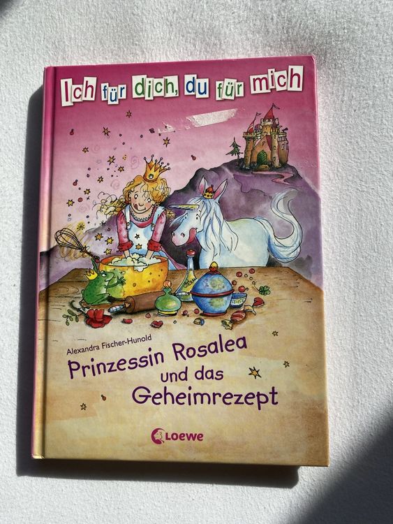 Prinzessin Rosalea und das Geheimrezept (Gebraucht) in Kleinandelfingen ...