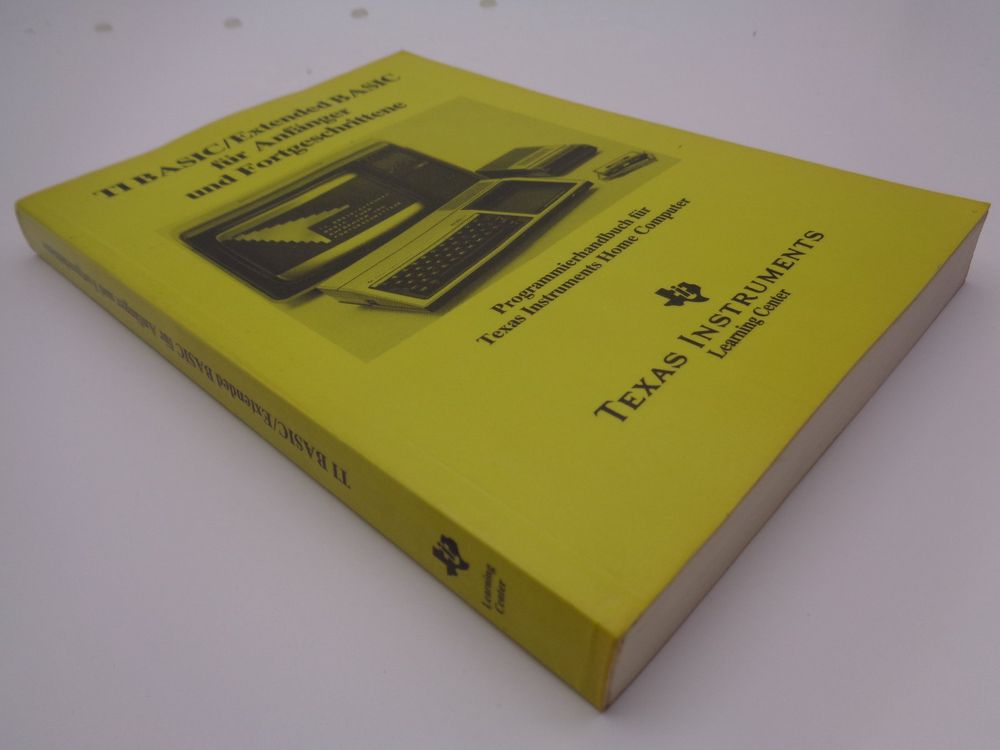 TI99/4A -- TI BASIC/EXT. BASIC F. ANFÄNGER UND FORTG. (BUCH) | Kaufen ...