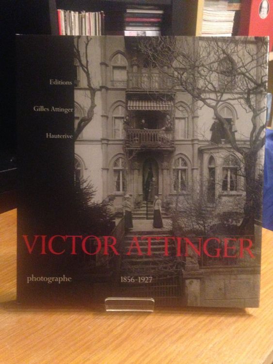 Livre "Victor Attinger photographe" (D'occasion) à Bôle pour CHF 40 ...