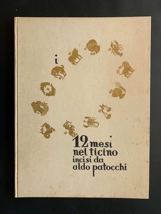 Aldo Patocchi – 12 mesi nel Ticino, signiert | Kaufen auf Ricardo