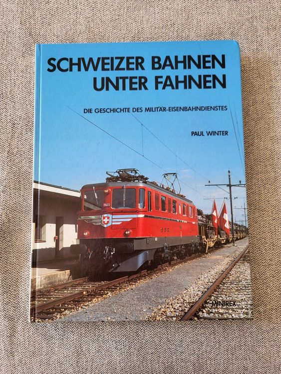 Schweizer Bahnen unter Fahnen Militär Eisenbahndienst | Kaufen auf Ricardo