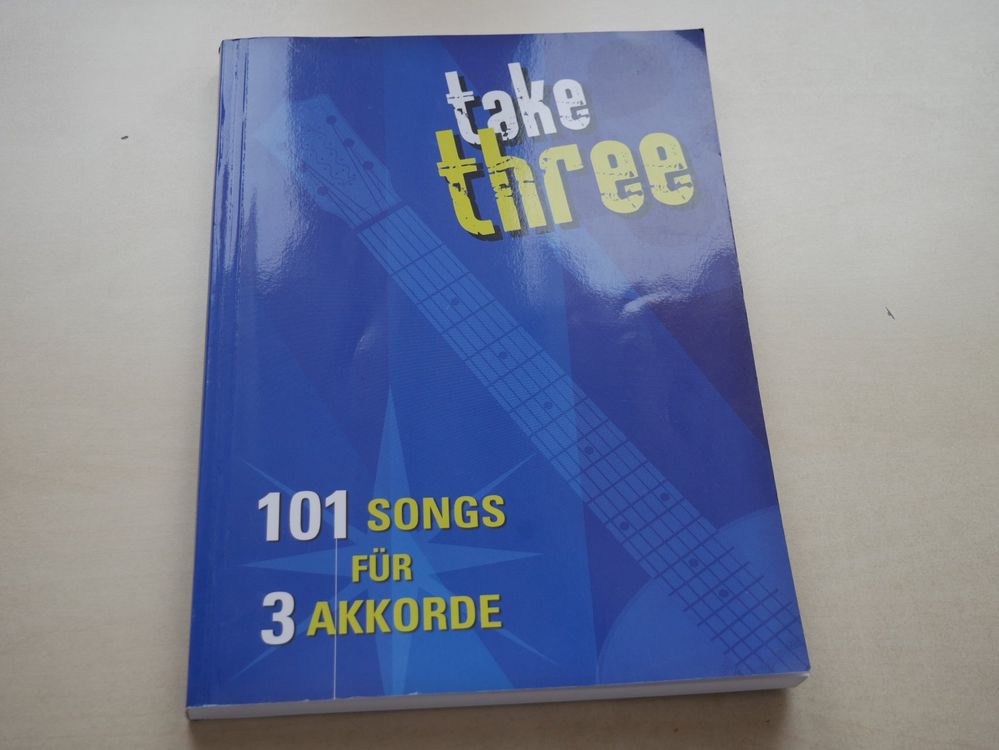 take three - 101 Songs für 3 Akkorde | Kaufen auf Ricardo